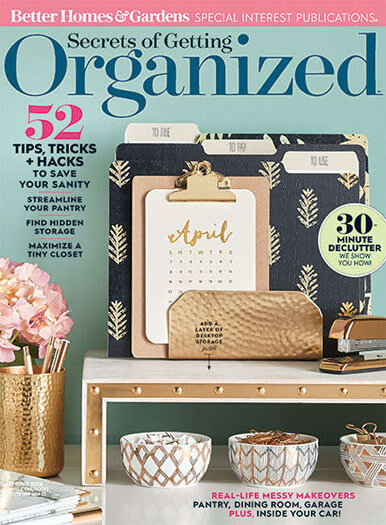 Secrets of Getting Organized Spring 2018 | Organization Magazine